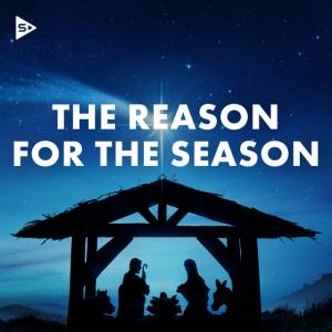 The Reason For The Season Sheet Music - PraiseCharts