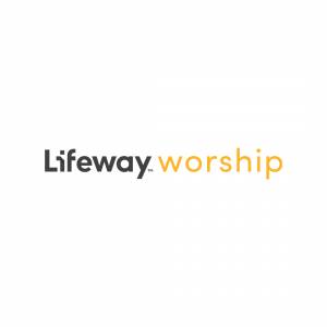 Lifeway Worship Sheet Music - PraiseCharts