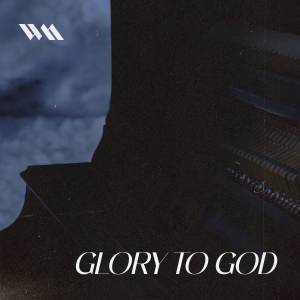 Glory To God Sheet Music - PraiseCharts