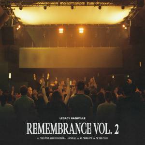 Remembrance Vol. 2 Sheet Music - PraiseCharts