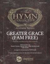 Greater Grace (I'm Free) (Choral Anthem SATB) Trombone Sheet Music PDF ...